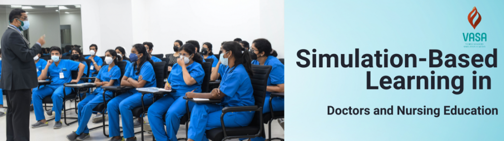 Simulation-Based Learning in Doctors & Nursing Education | VASA