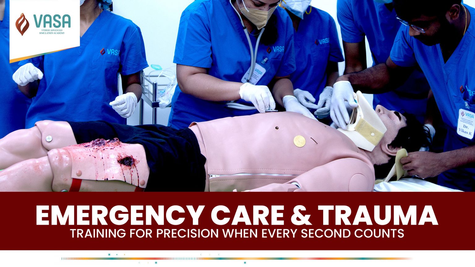 Emergency Care & Trauma Simulation Training | VASA