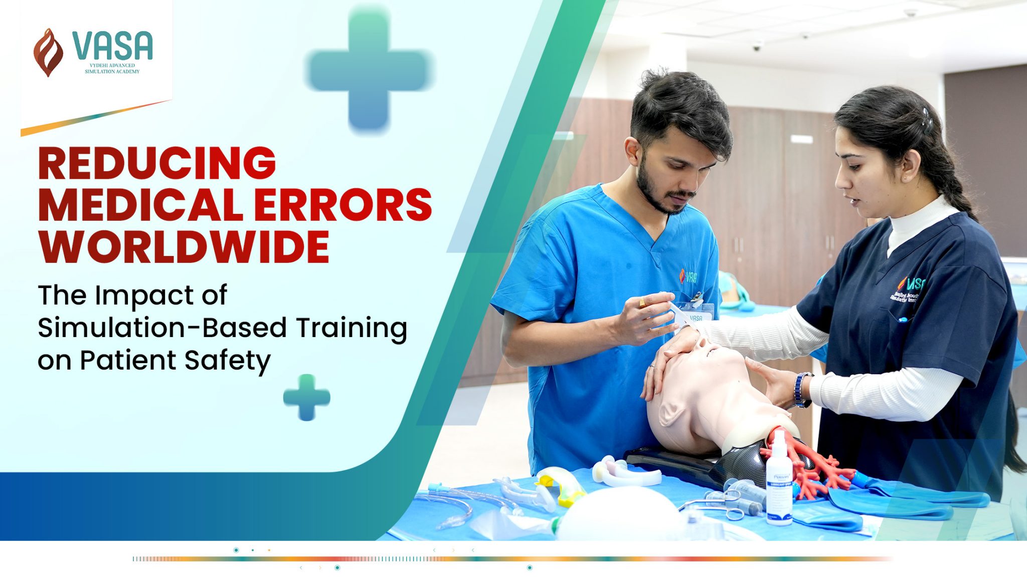 Reducing Medical Errors Worldwide Through Simulation-Based Training | VASA